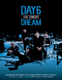 DAY6 LIVE CONCERT “DREAM” : 네이버 블로그