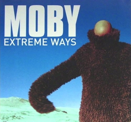 Moby(모비) - Extreme Ways [듣기,가사,해석,라이브] : 네이버 블로그