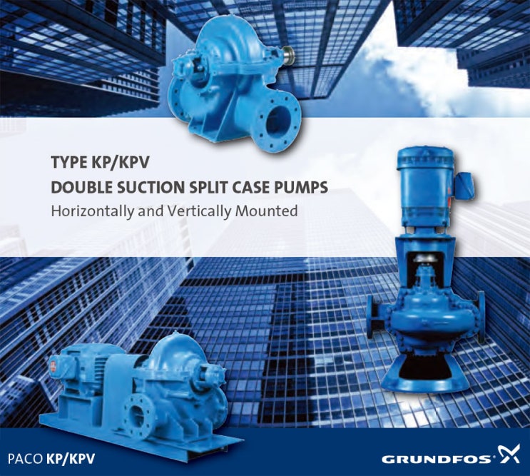 PACO KP/KPV DOUBLE SUCTION SPLIT CASE PUMPS : 네이버 블로그