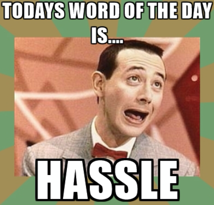 Hassle free hassle-free