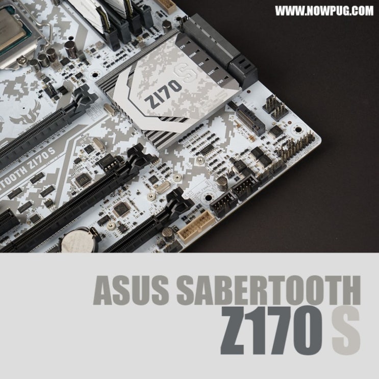 Winter is coming to Z170, ASUS SABERTOOTH Z170 S : 네이버 블로그