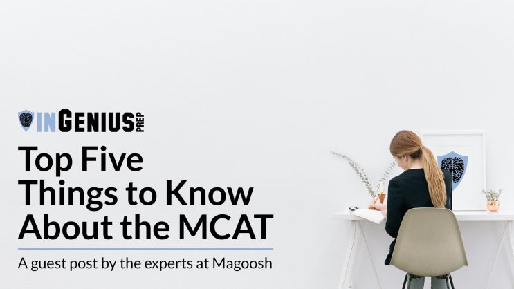 새로운 MCAT (New MCAT)에 대해 꼭 알아야 할 5가지 : 네이버 블로그