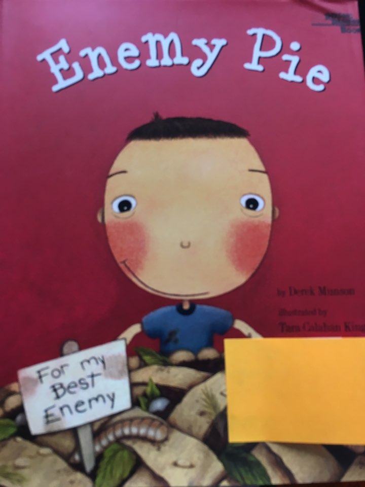 [영어동화 읽기] Enemy Pie[에너미 파이], 나의 적[enemy]를 없애는 방법을 알려주는 책~ : 네이버 블로그