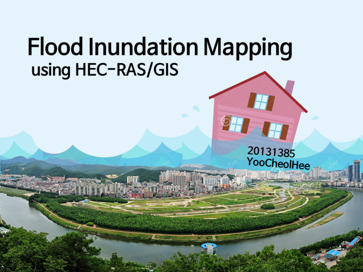 [PPT] 내가만든 PPT_ Hec-Ras와 GIS를 이용한 홍수 범람 지도화 / 수리학 : 네이버 블로그