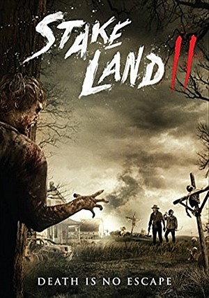 [스테이크 랜드 2] (Stake Land II, 2016) : 네이버 블로그