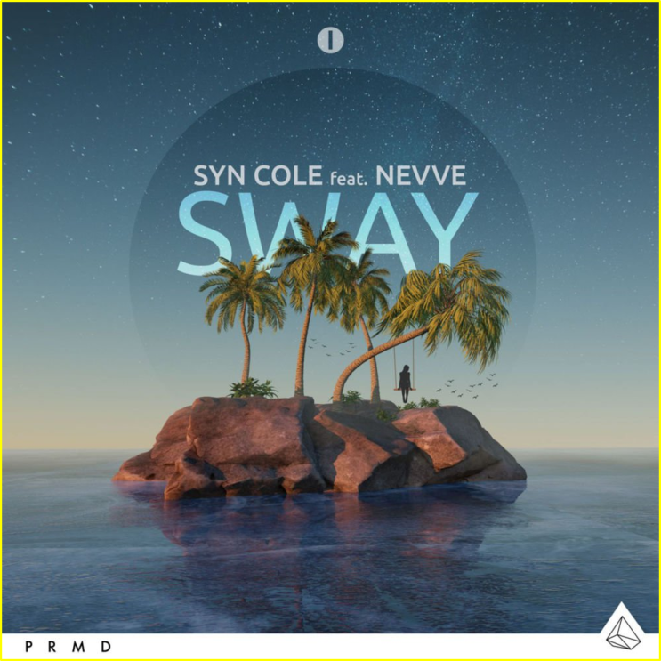 Syn Cole (ft. Nevve) - Sway [가사 해석] : 네이버 블로그