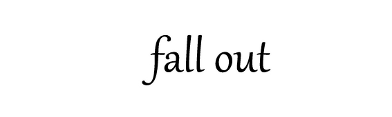 [숙어]fall out의미/뜻/해석/싸우다영어로/다투다영어로/be at oddes with/ have words/fall ...