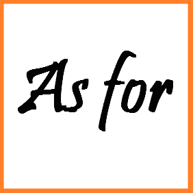 as for 의미와 예문 - 쭈비니무 : 네이버 블로그