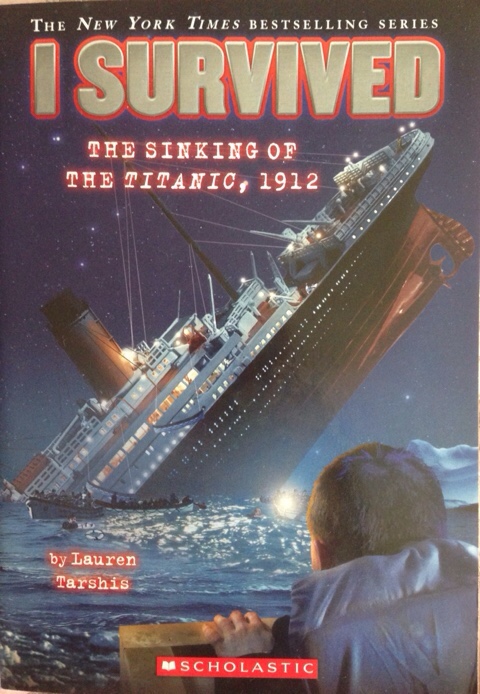 I Survived #1: The Sinking of the Titanic, 1912 by Lauren Tarshis : 네이버 블로그