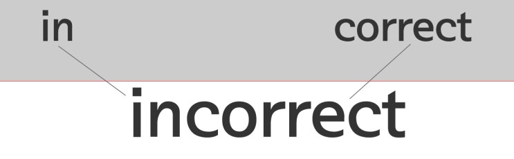 incorrect - 어원학습 : 네이버 블로그