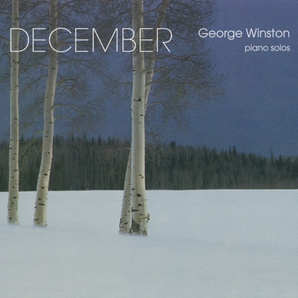 George Winston DECEMBER, (Peace, Thanksgiving) : 네이버 블로그