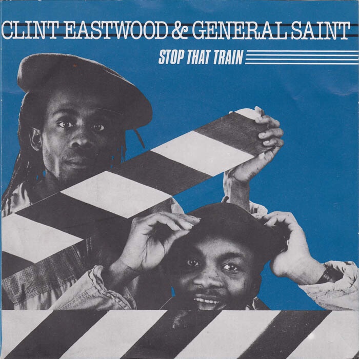 [TopPop] Clint Eastwood & General Saint - Stop That Train (1983 Stop ...