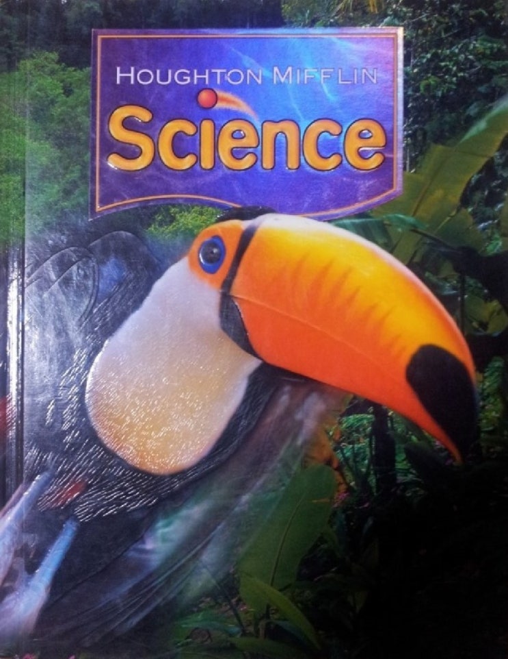 【스파키북스 】Houghton Mifflin Science: Student Edition Single Volume Level 3 2007 : 네이버 블로그