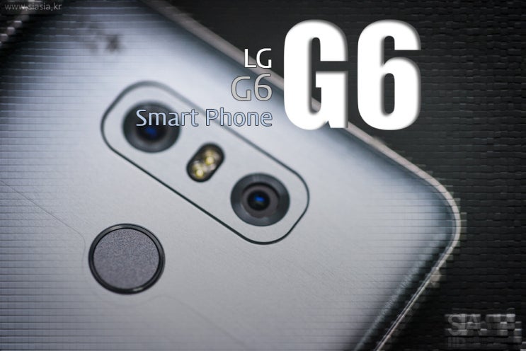 LG G6, 카메라 전문가 모드로 더 넓게 그리고 선명하게... : 네이버 블로그