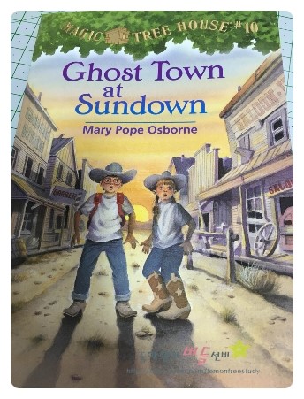 매트하 Magic Tree House #10 Ghost Town at Sundown 완독 + 단어장 : 네이버 블로그
