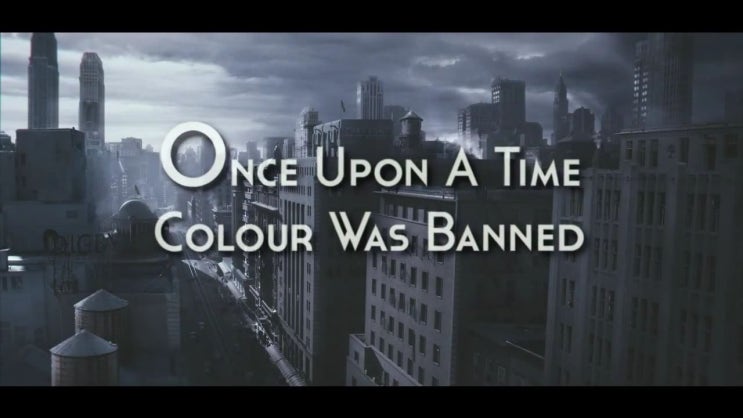브랜드 영상 - Once Upon A Time 'Colour Was Banned' : 네이버 블로그