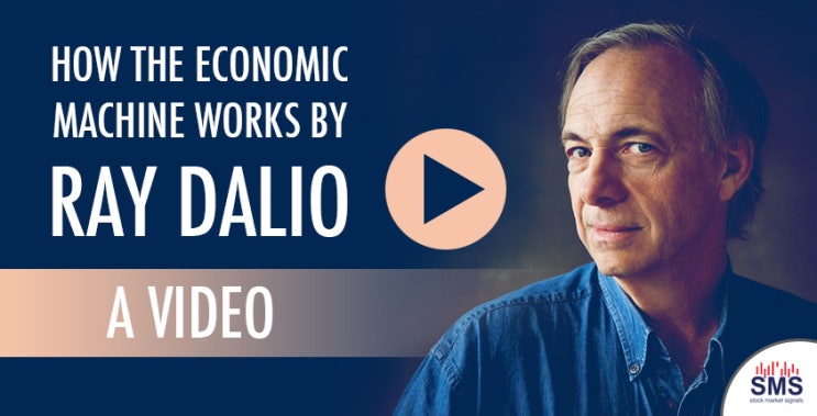 How The Economic Machine Works by Ray Dalio - 경제는 어떻게 움직이나? 레이 달리오 ...