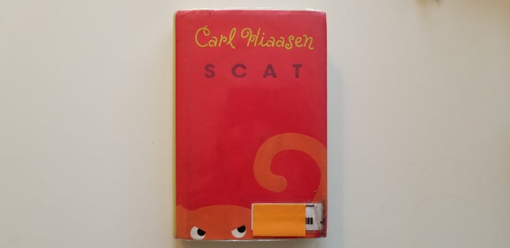 스물다섯번째 책 리뷰 - SCAT by Carl Hiaasen : 네이버 블로그