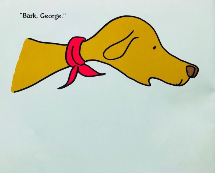 영어그림책] 봐도봐도 재미있는 Bark,George : 네이버 블로그