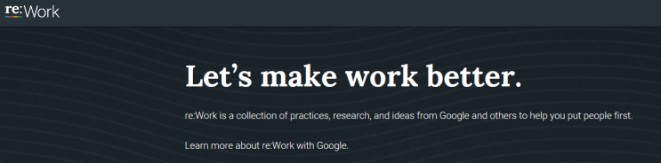 re:Work by Google - HR담당자/인사팀 직원에게 유용한 곳 (강력 추천) : 네이버 블로그