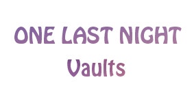One Last Night. Vaults (가사&해석/번역) 그레이의 50가지 그림자 OST : 네이버 블로그