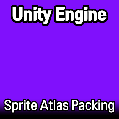 유니티 새로운 「Sprite Atlas Packing」 기능 : 네이버 블로그