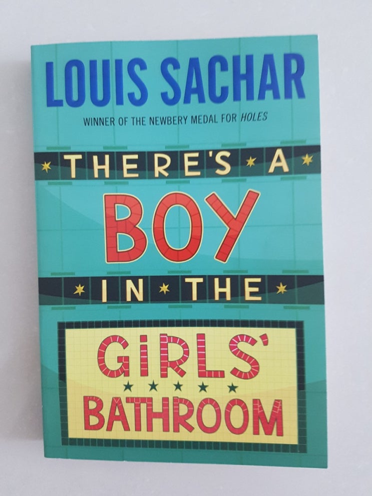 There's a boy in the girls' bathroom by Louis Sachar : 네이버 블로그