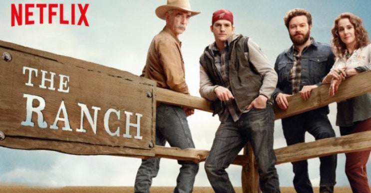 더 랜치(The Ranch)-Netflix : 네이버 블로그