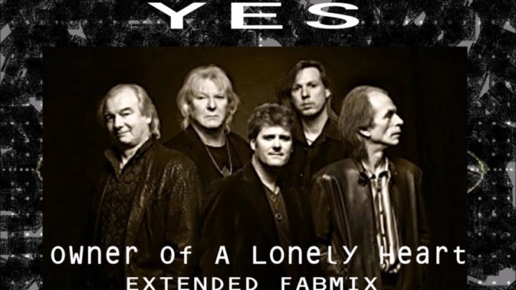 Owner of Lonely Heart - Yes [듣기, 가사, 해석] : 네이버 블로그