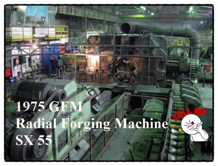 GFM Radial Forging Machine SX 55 : 네이버 블로그