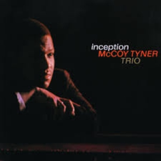 McCoy Tyner - Inception (1962) : 네이버 블로그