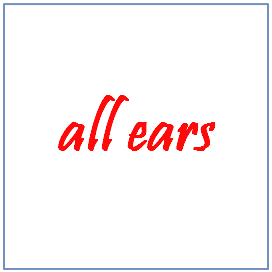 all ears 의미, 예문 : 네이버 블로그