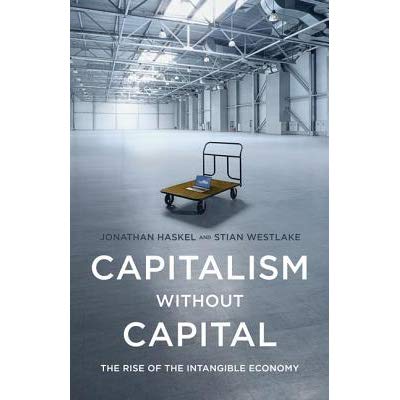 Capitalism Without Capital: The Rise of the Intangible Economy : 네이버 블로그