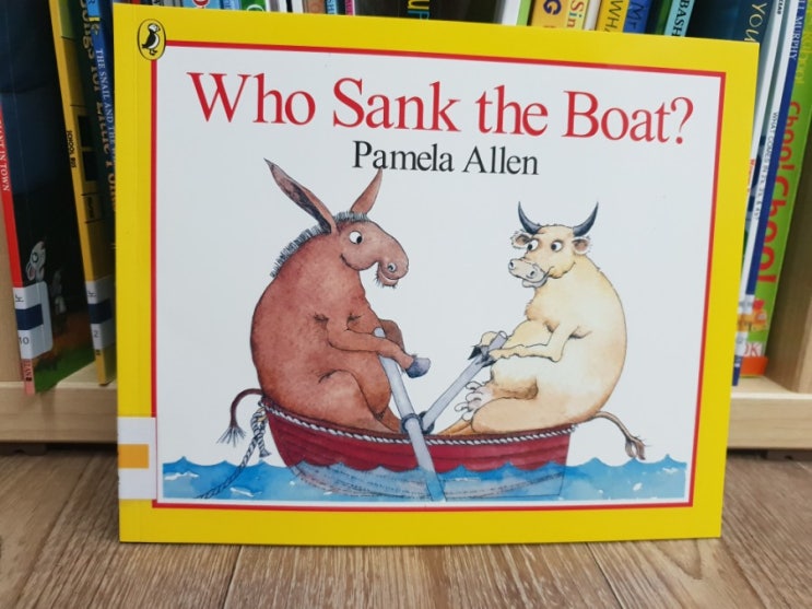 유아원서추천 _ Who sank the Boat? by Pamela Allen : 네이버 블로그
