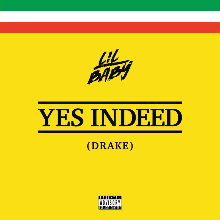 Lil Baby & Drake - Yes Indeed : 네이버 블로그