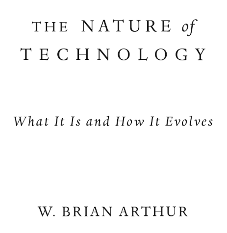 기술의 정의 : The Nature of Technology, W. Brian Arthur : 네이버 블로그