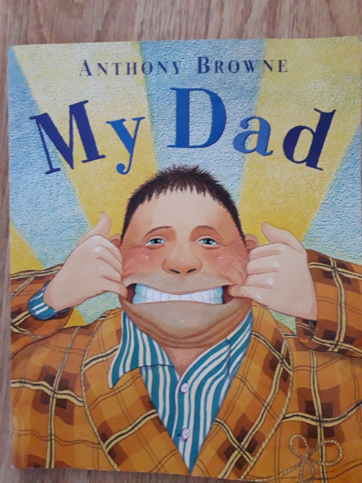 원서 Picture Book ) My Dad by Anthony Browne : 네이버 블로그