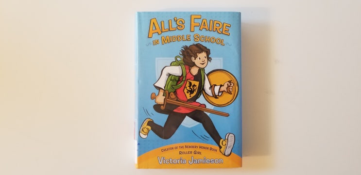 마흔번째 책리뷰 - All's Faire in Middle School : 네이버 블로그