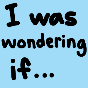 [영어패턴 5. 'I was wondering if/whether .. ' : 네이버 블로그