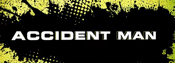 [ 영화 ] 액시던트맨 ( Accident Man , 2017 ) - 전 여자친구 복수를 하는 살인청부업자 : 네이버 블로그