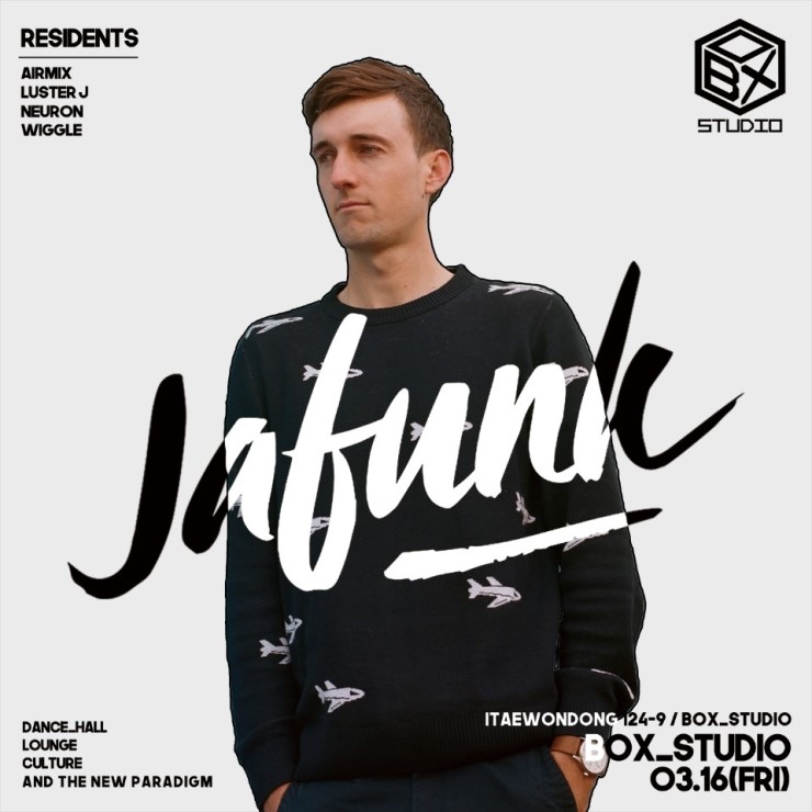 호주 누 디스코, 훵크, 칠 하우스 프로듀서 Jafunk 첫 내한 @이태원 Box Studio!!!! (2018.03.16 ...