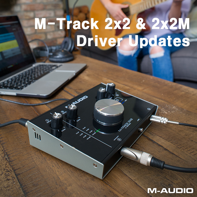 [국제미디] M-Audio M-Track 2x2 & 2x2M 오디오인터페이스 드라이버 업데이트 소식!! : 네이버 블로그