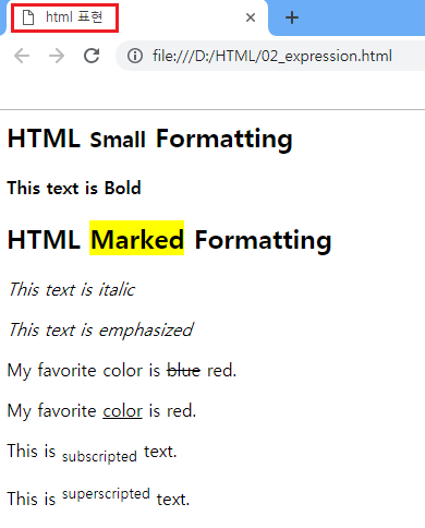[HTML][이해] 기본표현 - small, b(Bold), mark, i(italic), em(emphasized), del ...