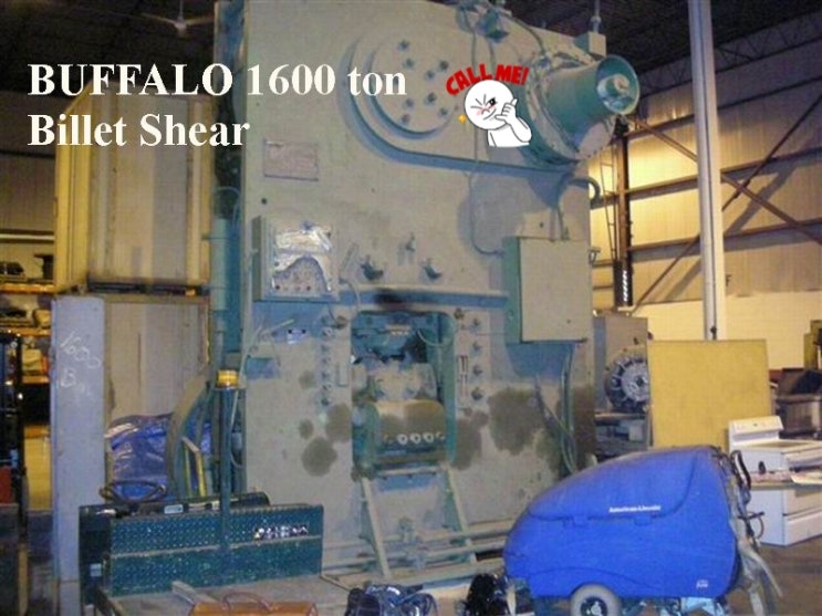 BUFFALO 1600 ton Billet Shear : 네이버 블로그