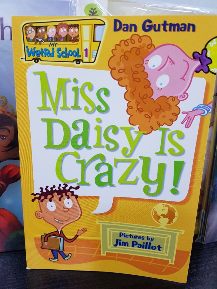 원서 읽기 My Wierd School Daze1 ( Miss Daisy is crazy) : 네이버 블로그
