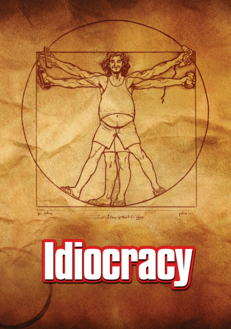 이디오크러시 (Idiocracy) 2006 : 네이버 블로그