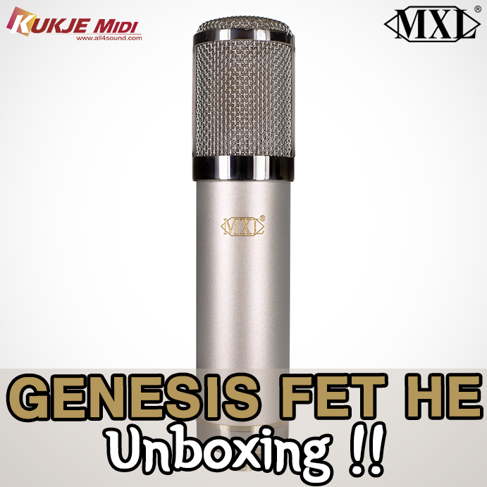 MXL GENESIS FET HE 콘덴서마이크 언박싱 : 네이버 블로그