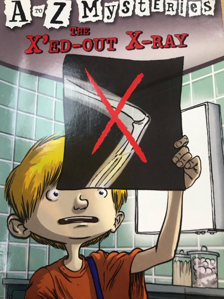 A to Z Mysteries[The X'ed-out X-ray] : 네이버 블로그