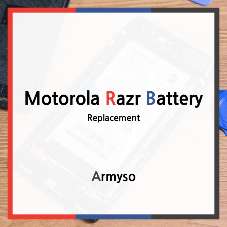 방전된 모토로라 레이저 배터리 교체하여 자가수리 :: Motorola Razr Battery Replacement : 네이버 블로그