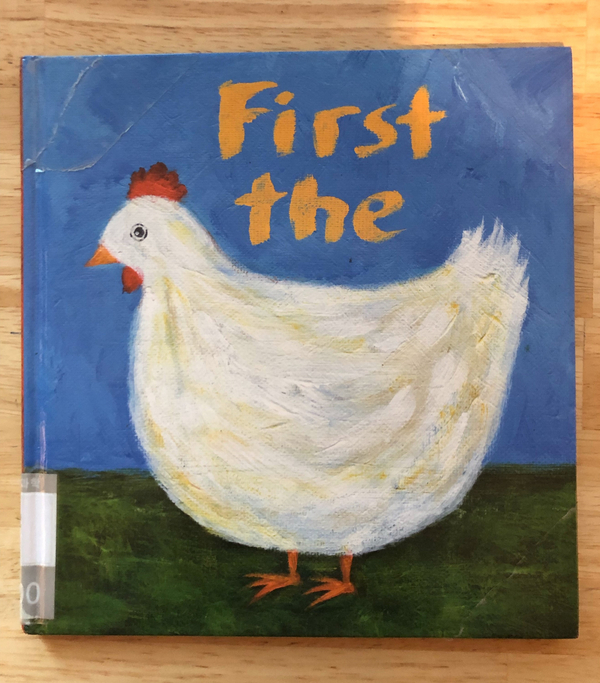 이번 주 영어동화책 리뷰, First the Egg : 네이버 블로그